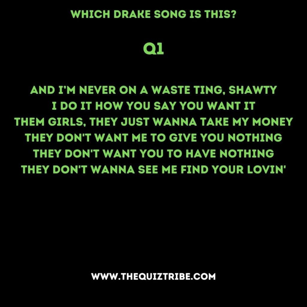 Which Drake Song Is This? - The Quiz Tribe