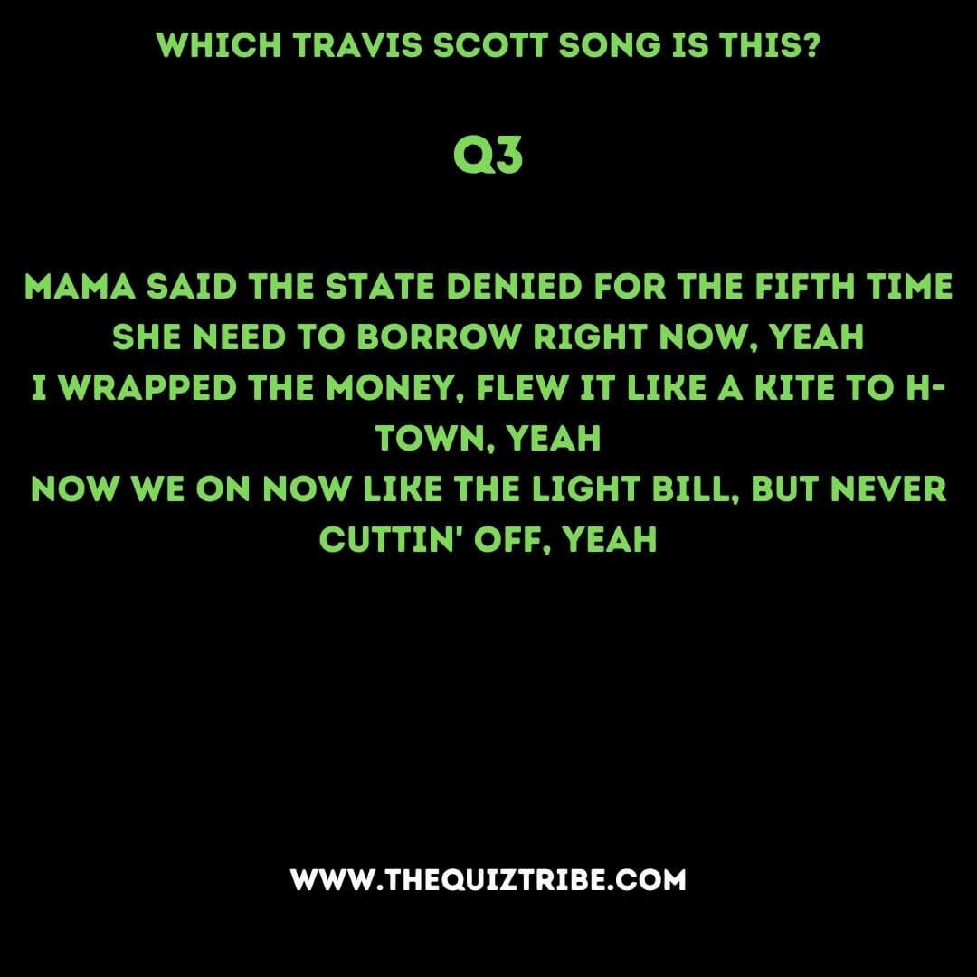 Which Travis Scott Song Is This? - The Quiz Tribe